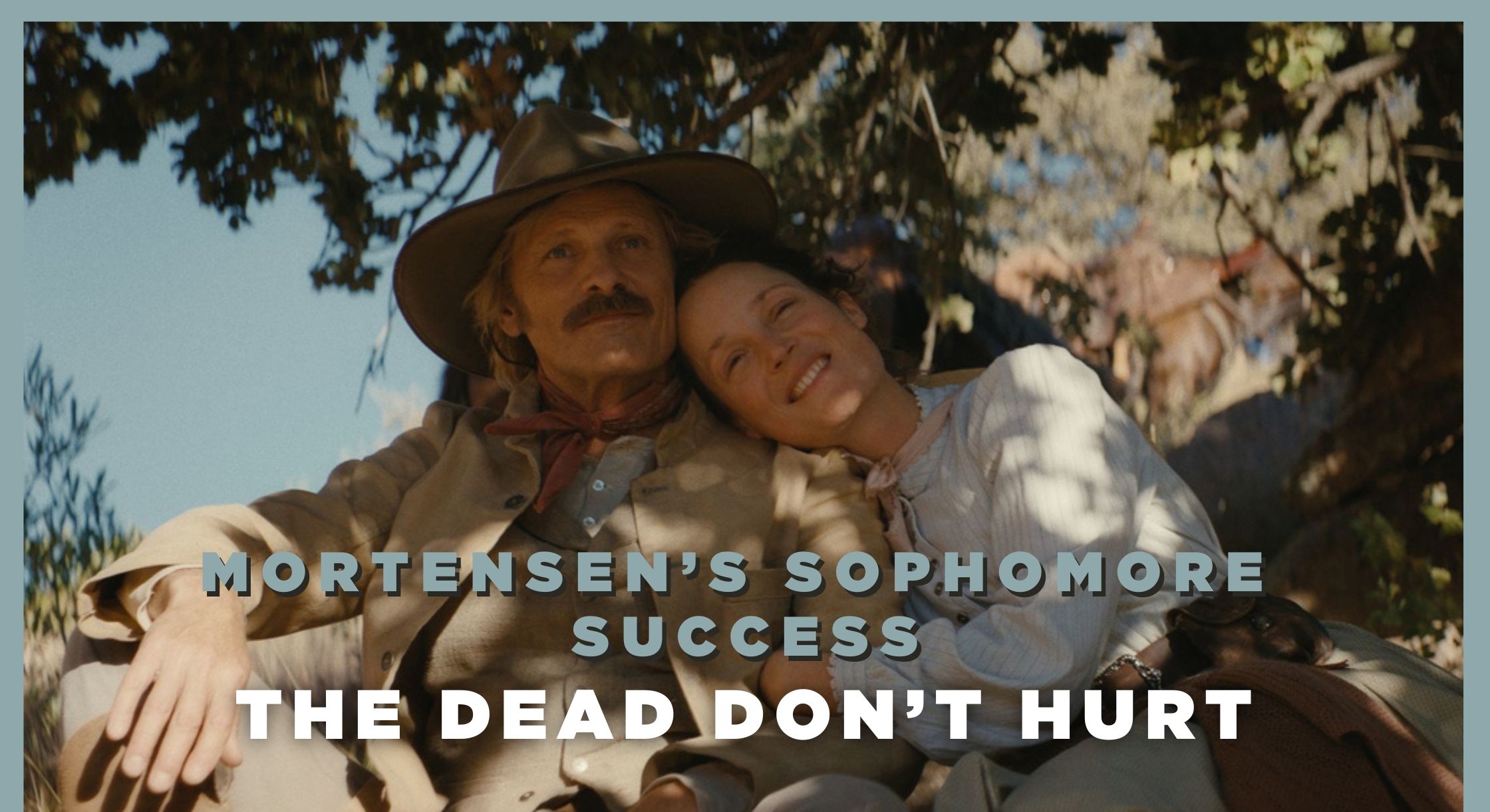 The Dead Don't Hurt - Mortensen's Sophomore Success › The Dukes